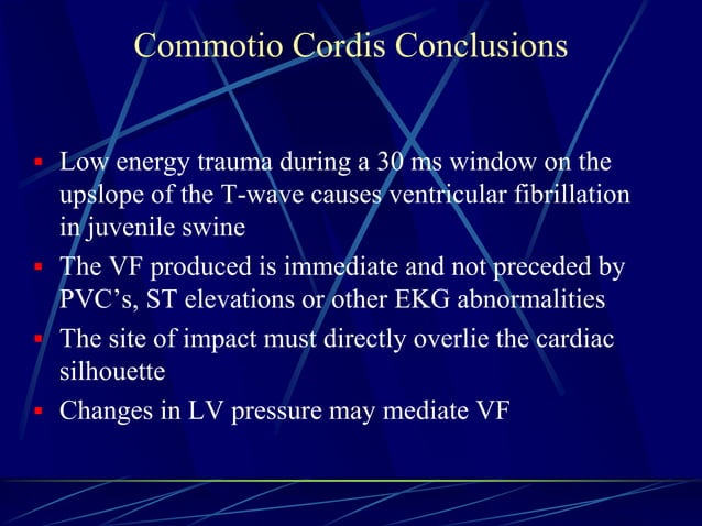 Sudden Cardiac Death by Chest Wall Impact: Commotio Cordis | PPT