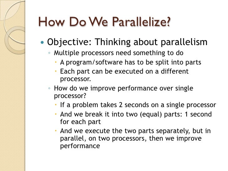 Example Parallelize A Simple Problem