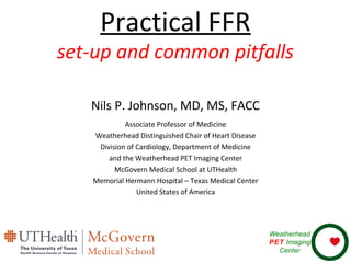02 FFR Johnson aimradial2016 - setup and pitfalls | PPT