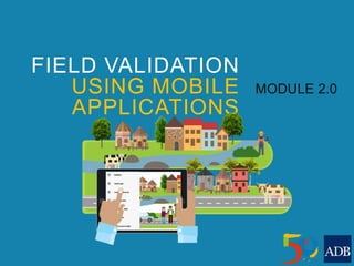 Lesson 2. Field Validation | PPT