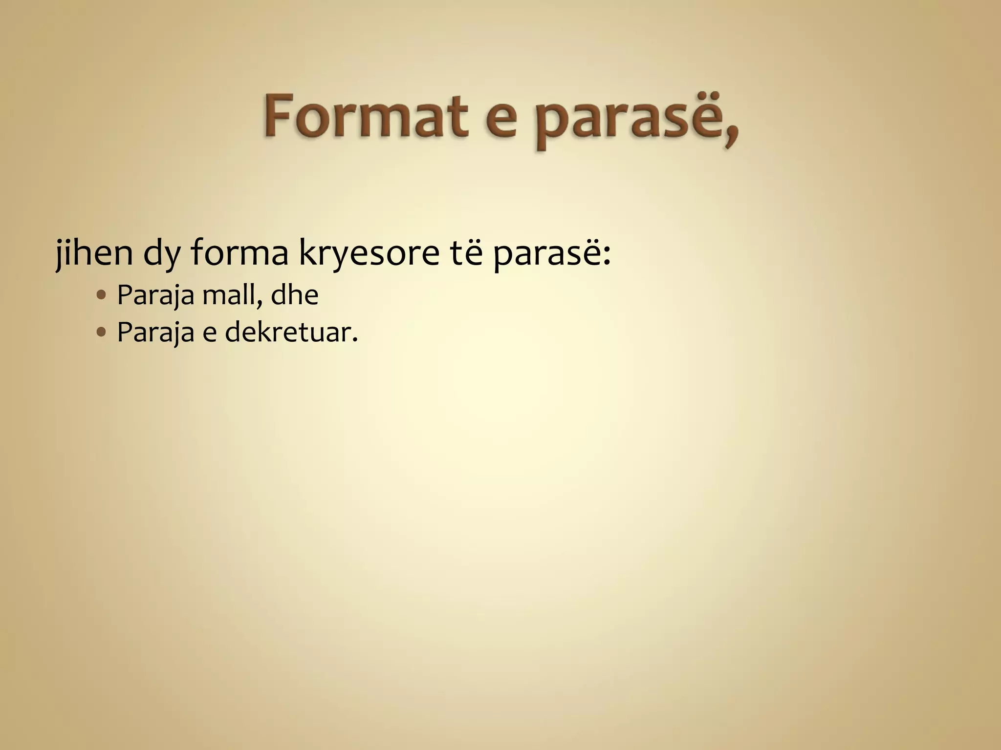 02 financa, paraja - kuptimi, format, dhe funksionet | PPT