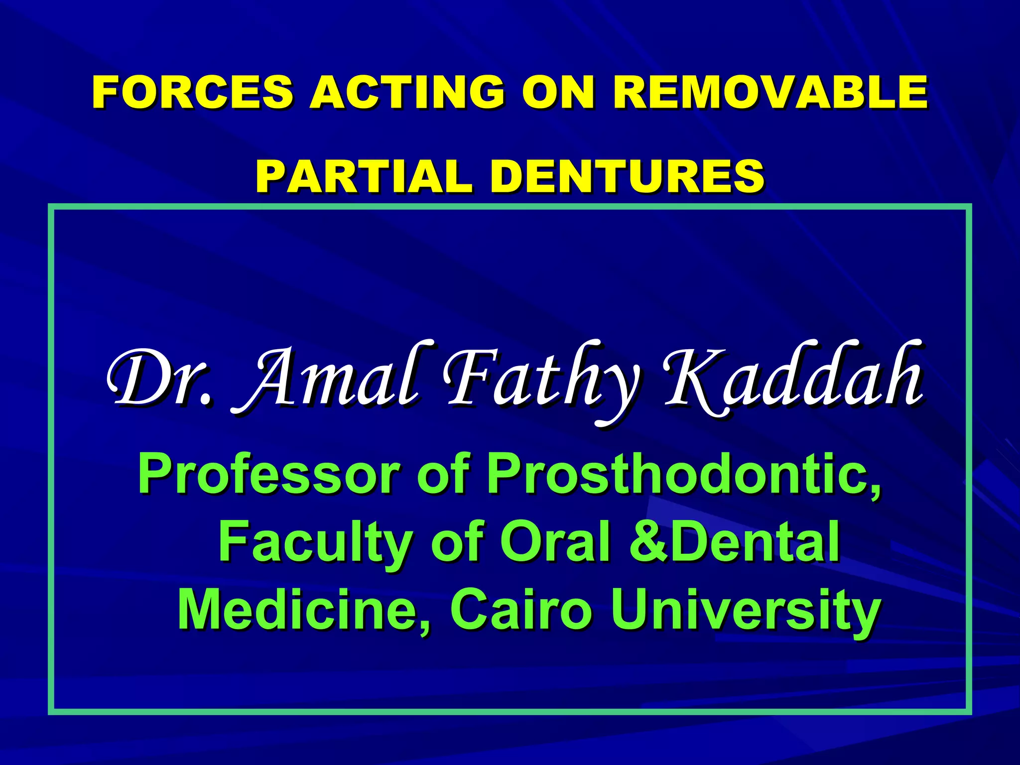 1. forces acting on rpd | PPT
