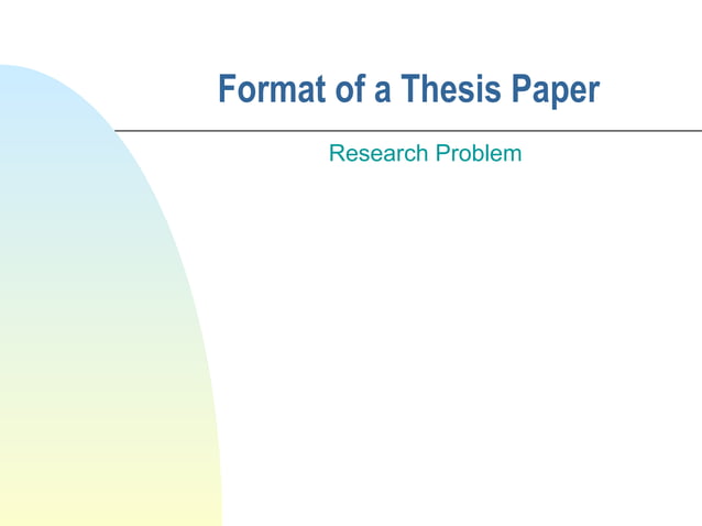 02 format of_a_thesis_paper | PPT