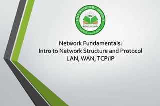 fundamental of networking course, LAN,WAN,TCP,IP | PPT