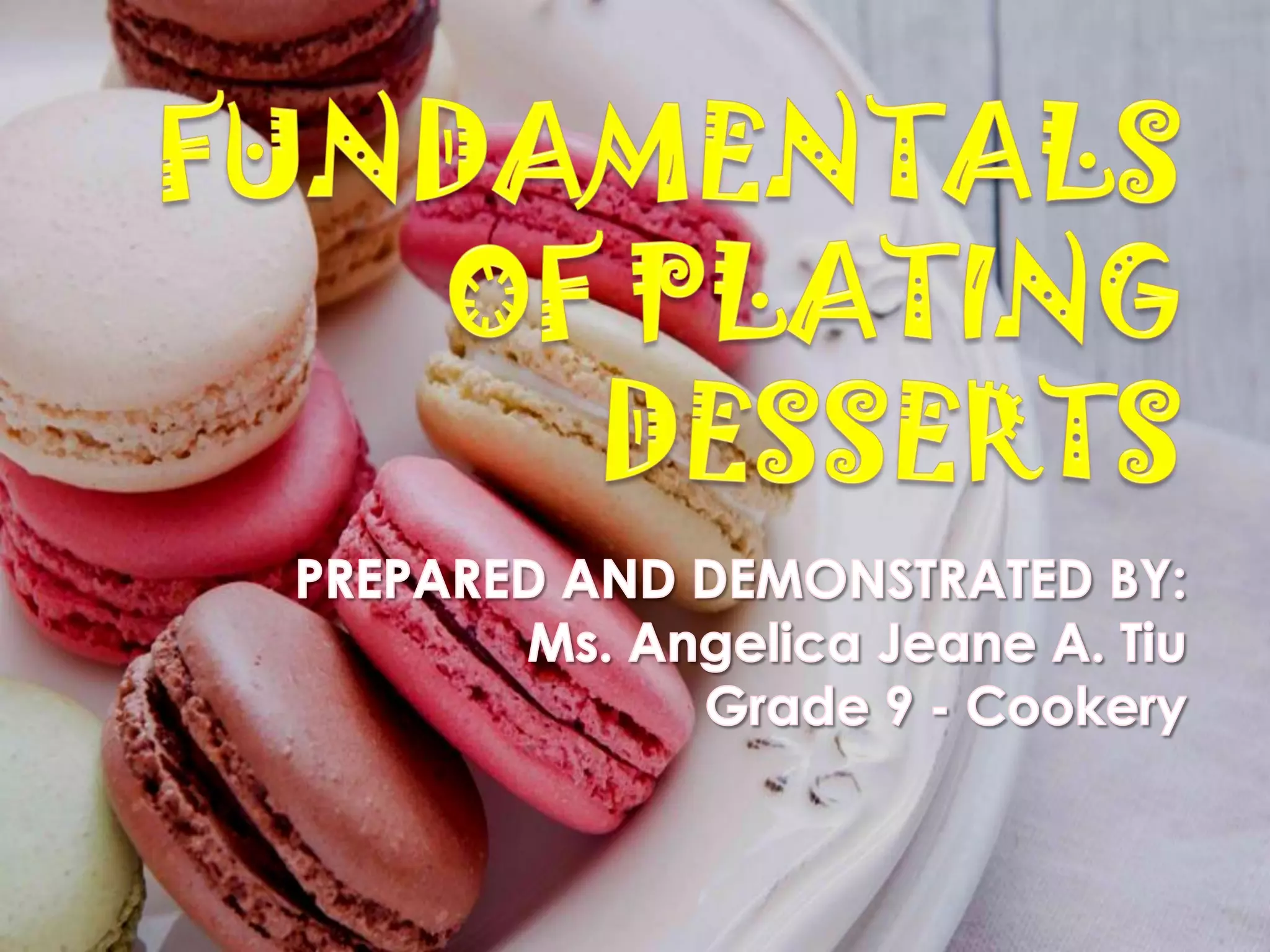 02 fundamentals of plating desserts | PDF