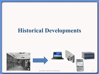 Computer System Architecture Lecture Note 2: History | PPT