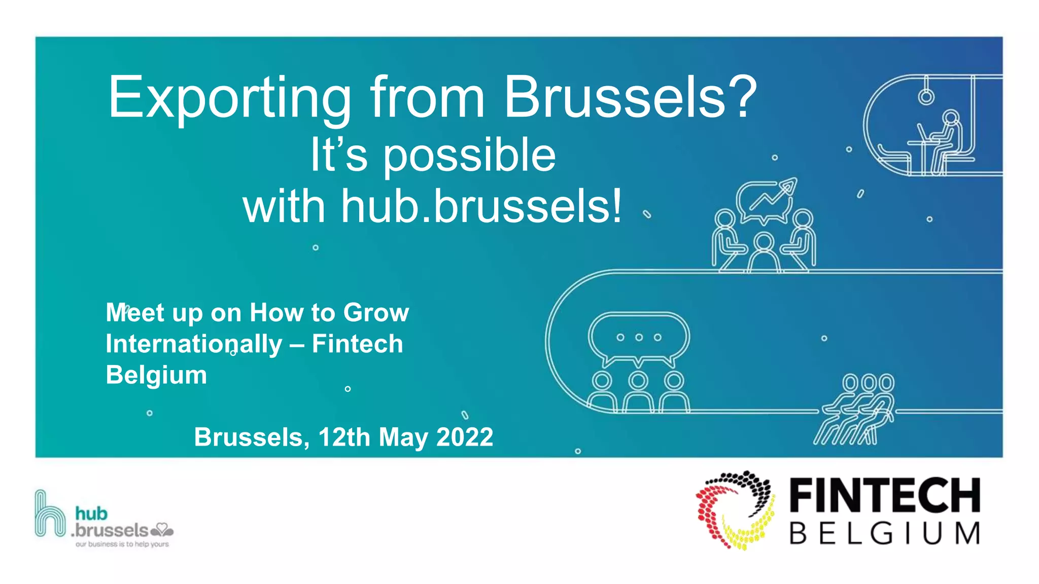 How to Grow Internationally MeetUp_hub.brussels_K.Giovanetti_220512 | PPT