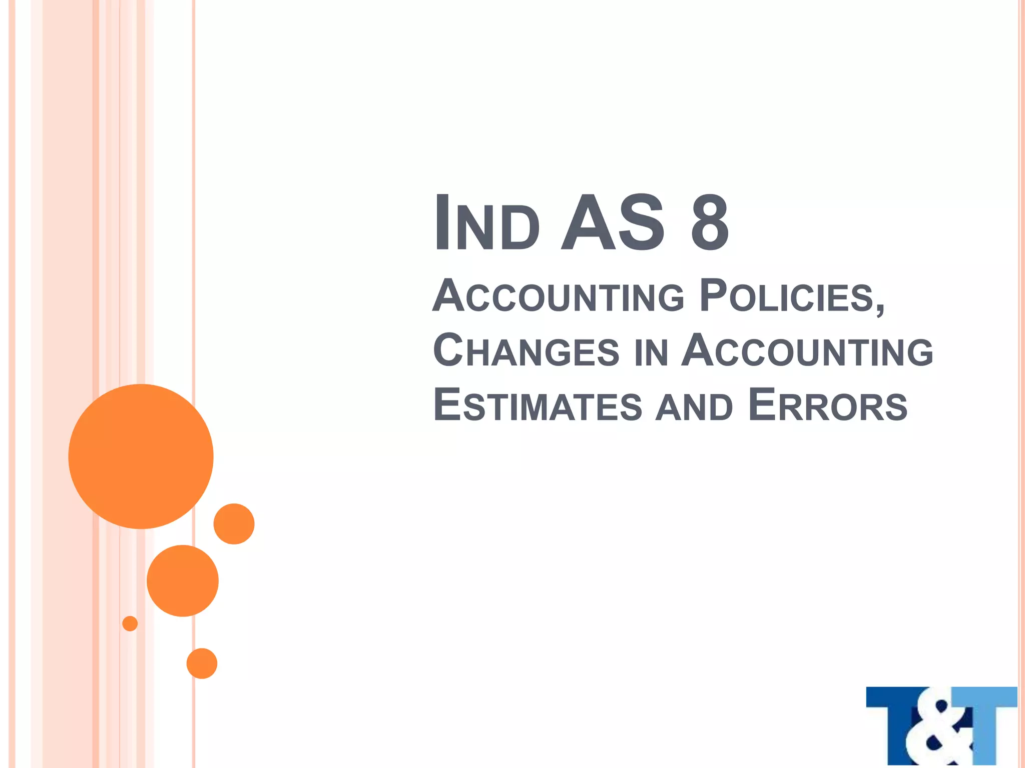 IAS 8/ Ind AS 8 | PPTX