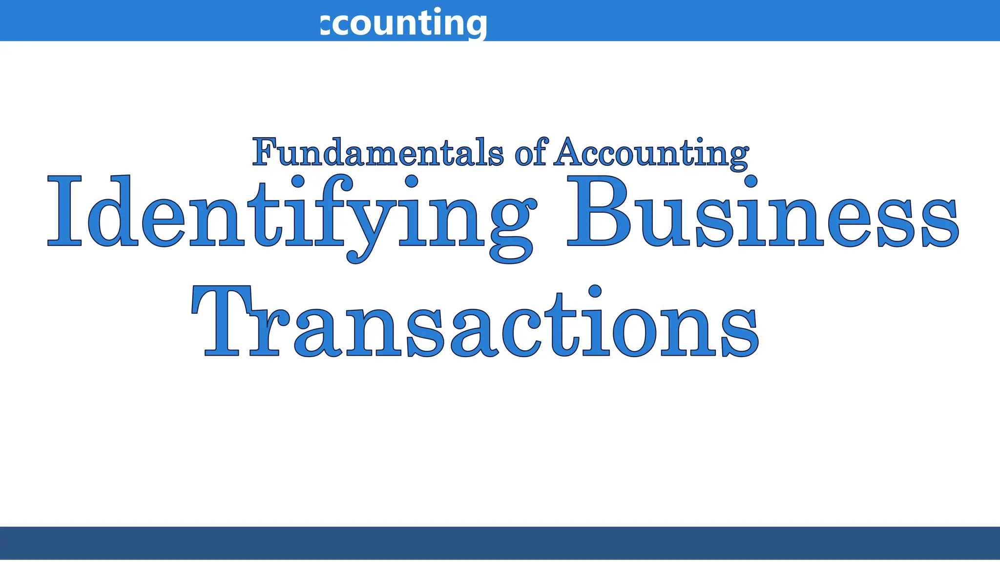02_Identifying Business Transactions.pptx