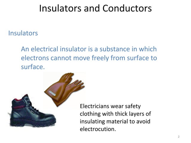 02 insulators and conductors | PPT | Physics | Science