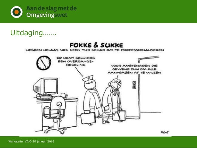 02 introductie omgevingswet en dso voor ateliersessie vivo