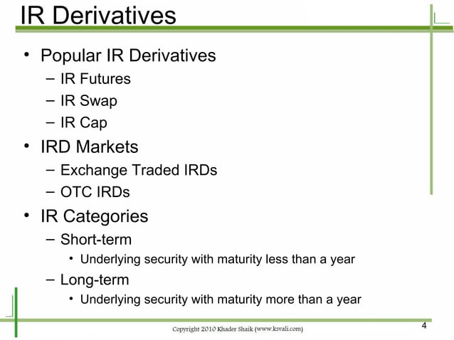 Interest Rate Derivatives | PPT | Stocks and Bonds | Personal Investing