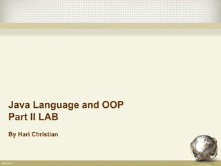 02 Java Language And OOP Part II LAB | PPT