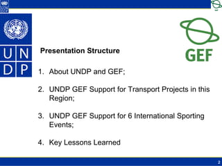 Overview of UNDP GEF Support for Projects in the Transportation Sector ...