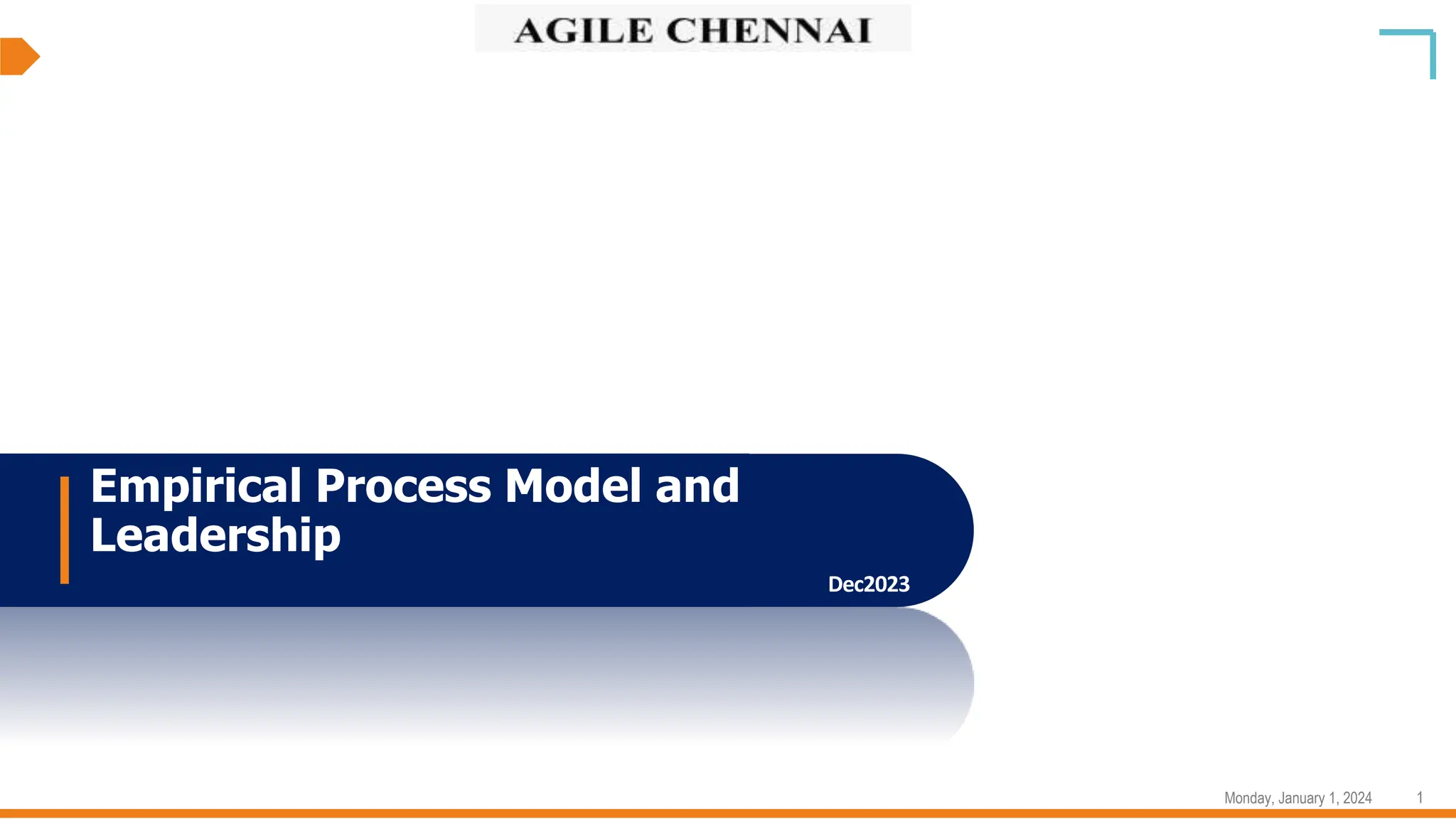 Agile Chennai 2023 | Keynote - Empirical Process control and Leadership ...