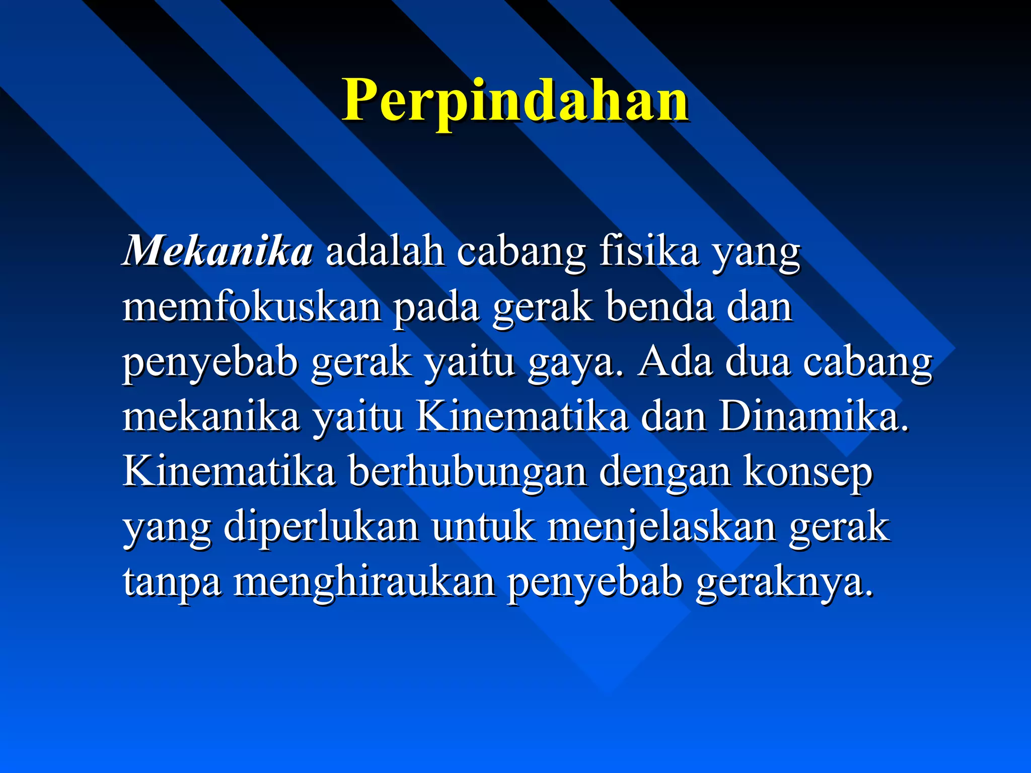 Kinematika satu dimensi | PPT