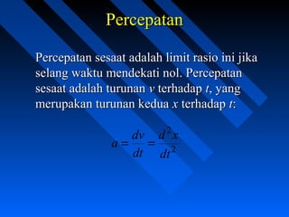 Kinematika satu dimensi | PPT