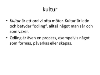 02 kultur och religion 1 | PPTX