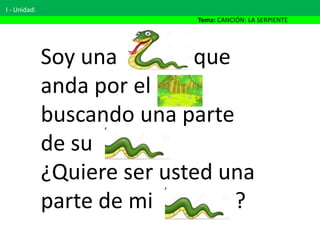 02 la serpiente | PPTX