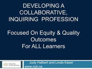5th Annual Conf. | Keynote - The importance of collaborative enquiry | PPT