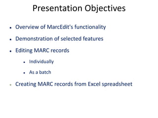 MarcEdit - makes the life easier (BALID Training programme on Marc 21 ...