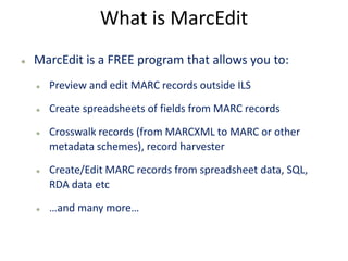 MarcEdit - makes the life easier (BALID Training programme on Marc 21 ...