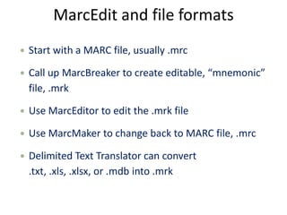 MarcEdit - makes the life easier (BALID Training programme on Marc 21 ...
