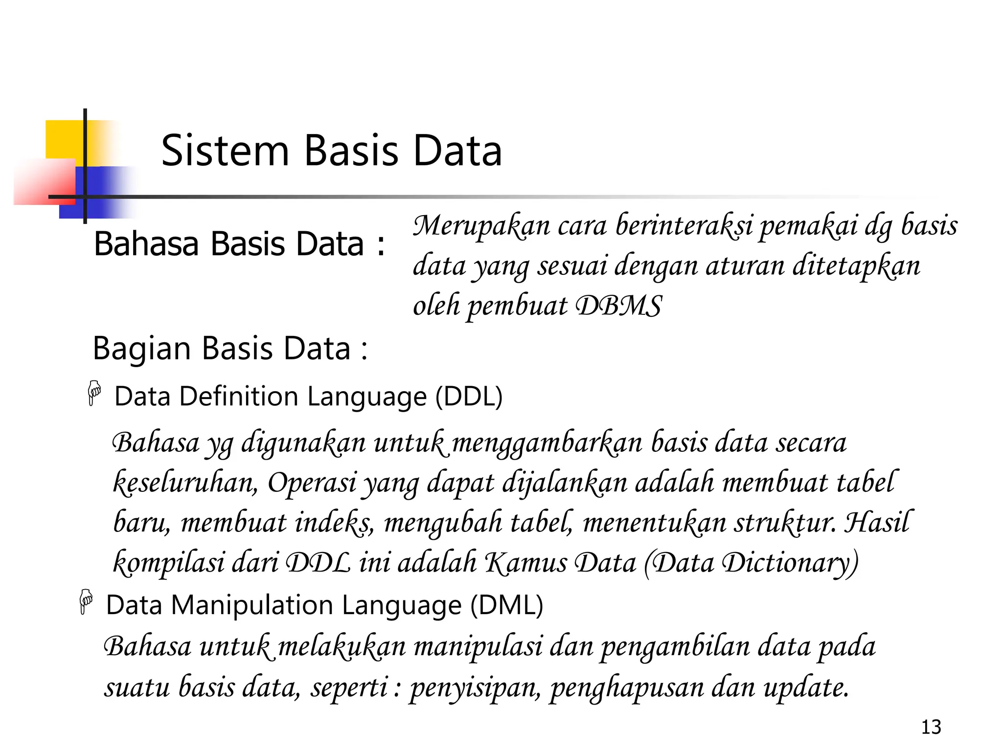 materi sistem basis data untuk pengenalan | PPT