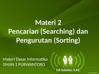 02 Materi 2 Pencarian dan Sorting Materi 5 Stack dan Queue.pptx