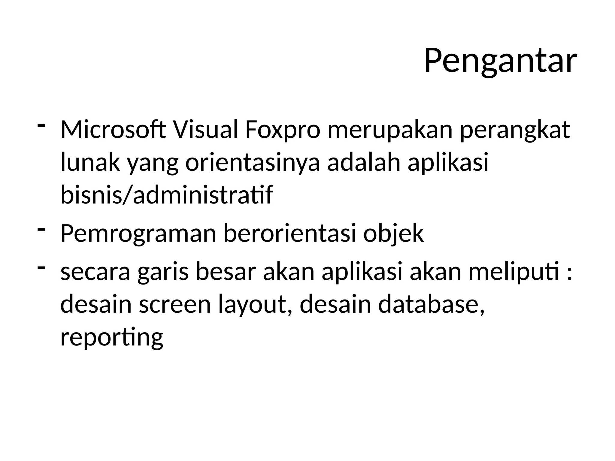 02_materi Pemrograman VFP foxpro lanjutan.pptx