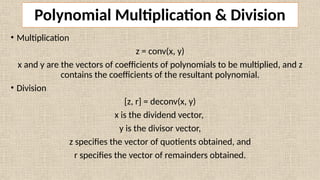 02 MATLAB Polynomials.pptx using of matlab | PPT