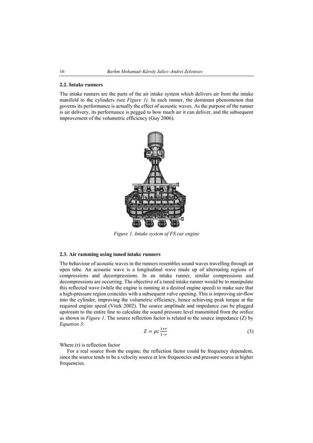 INVESTIGATION AND OPTIMIZATION OF THE ACOUSTIC PERFORMANCE OF FORMULA ...