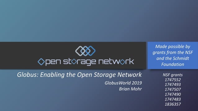 Globus: Enabling the Open Storage Network | PPT