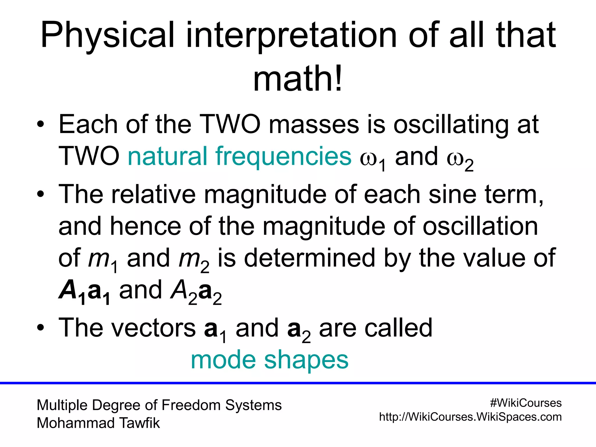 Multiple Degree of Freedom (MDOF) Systems | PDF
