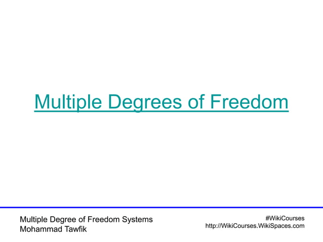 Multiple Degree of Freedom (MDOF) Systems | PDF | Physics | Science