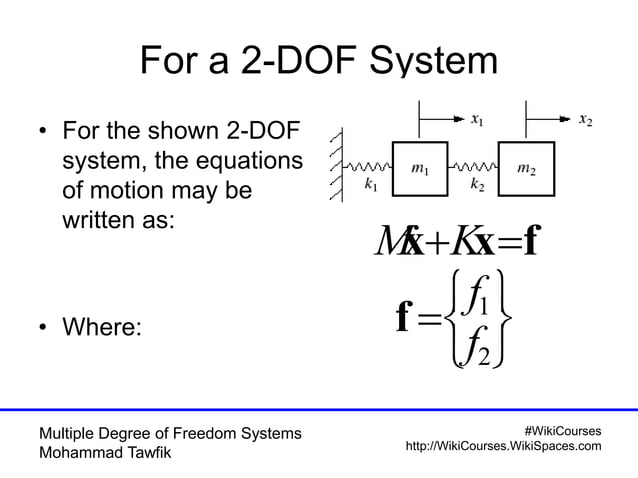 Multiple Degree of Freedom (MDOF) Systems | PDF | Physics | Science