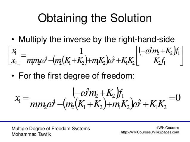 Multiple Degree of Freedom (MDOF) Systems