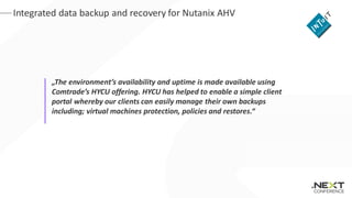 Nutanix Delivers Simplicity, Does your backup and recovery do the same ...