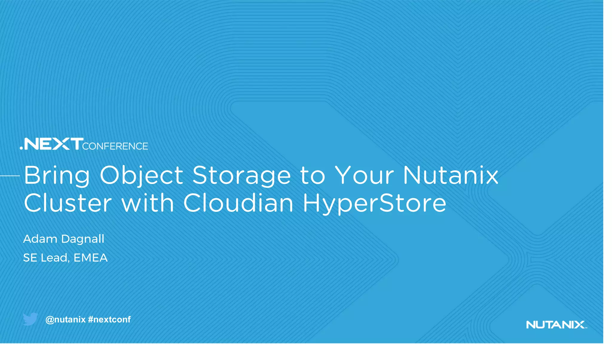 Bring Object Storage to your Nutanix Cluster with Cloudian HyperStore | PDF