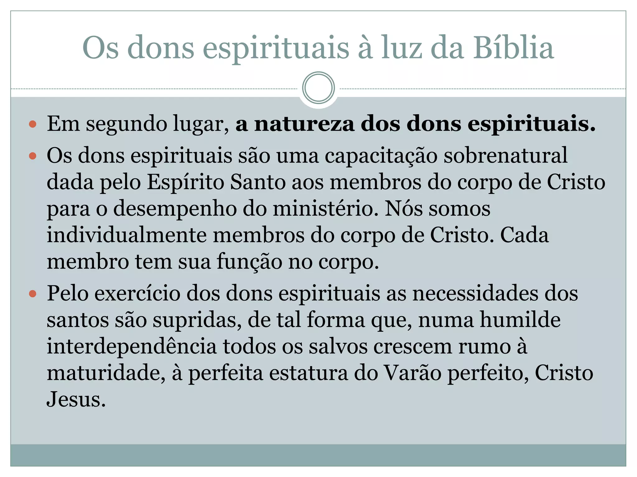 02 Os dons espirituais à luz da Bíblia.pptx