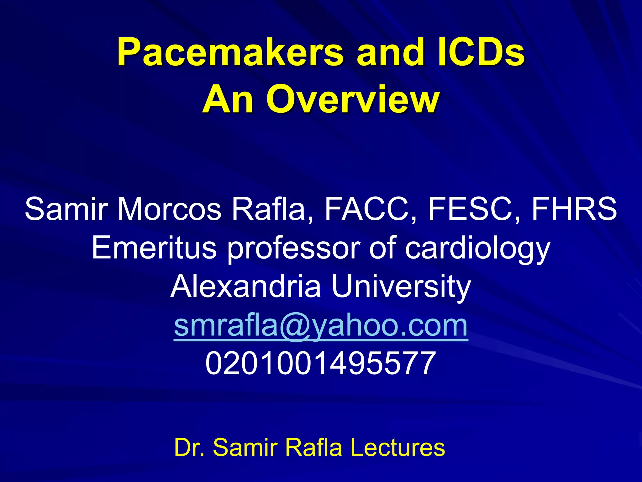 02 pacemakers and ic ds an overview-samir rafla | PPT