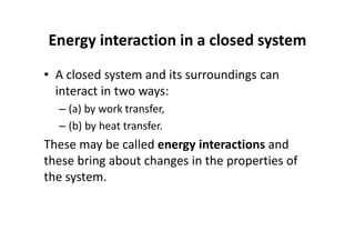 Interaction Work For Closed