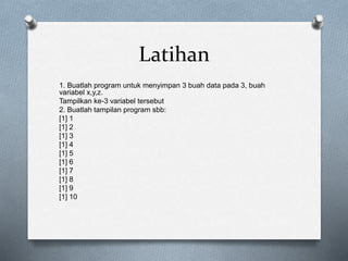 02 Pengantar Bahasa R teknik informatika | PPTX