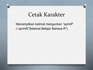 02 Pengantar Bahasa R teknik informatika | PPTX