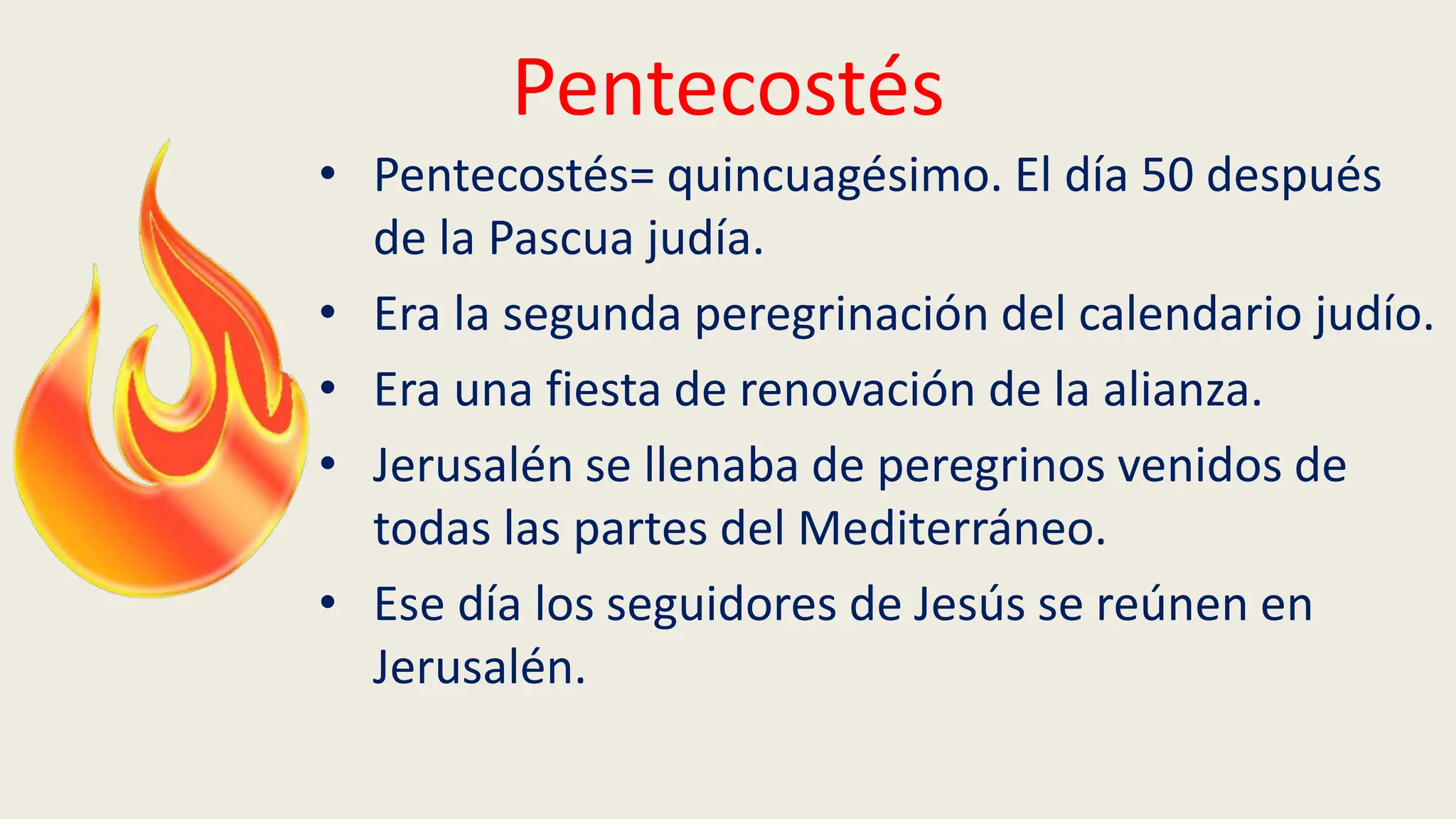 "Pentecostés" deriva del griego "pentekosté" que significa ...