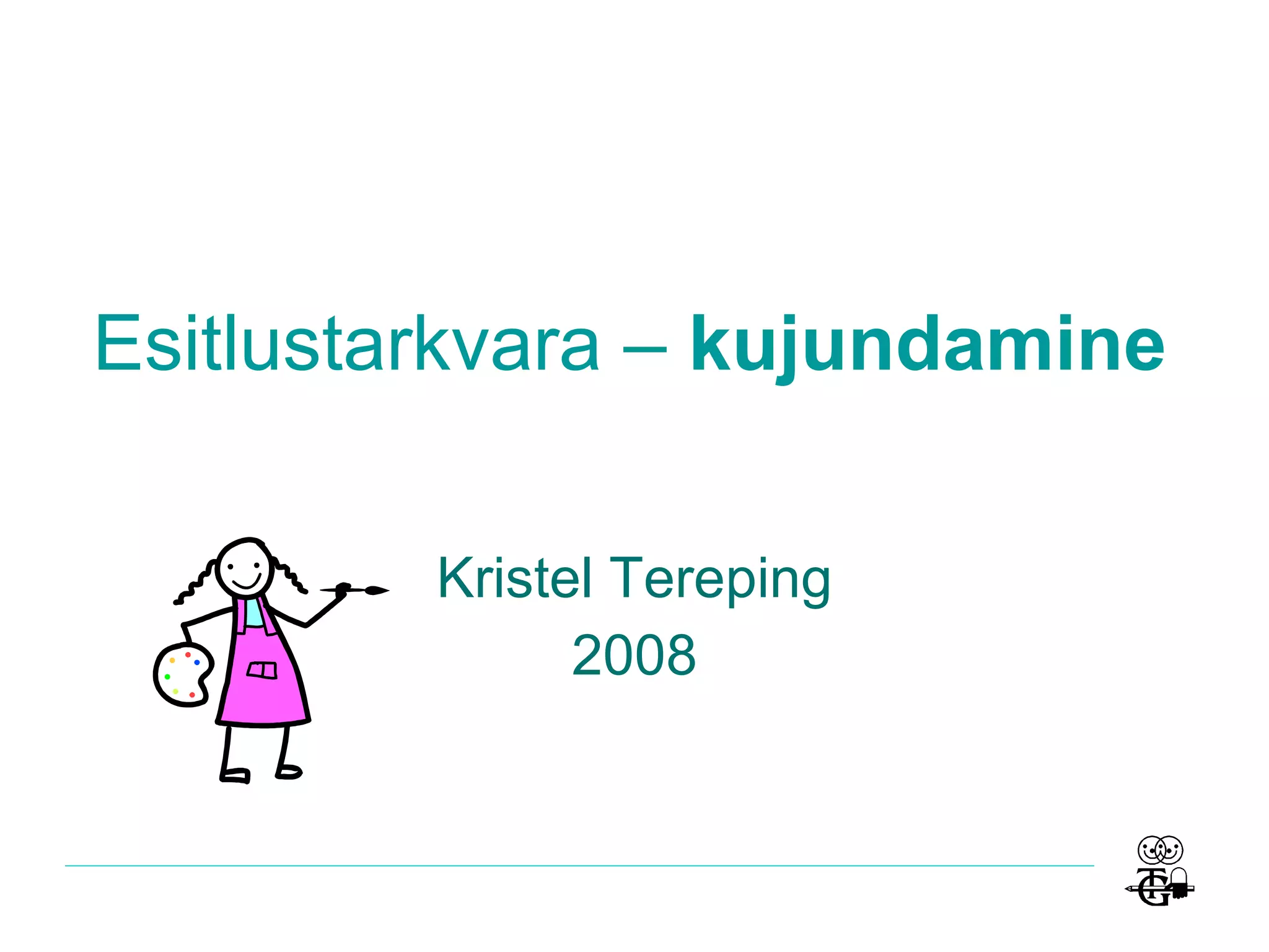 PowerPoint - Kujundamine | PPT