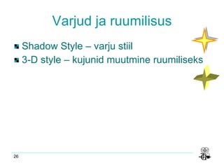 PowerPoint - Kujundamine | PPT