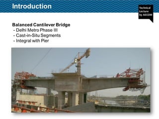 02_Practical_Design_Balanced_Cantilever_Bridges_Piyush_R1.pdf
