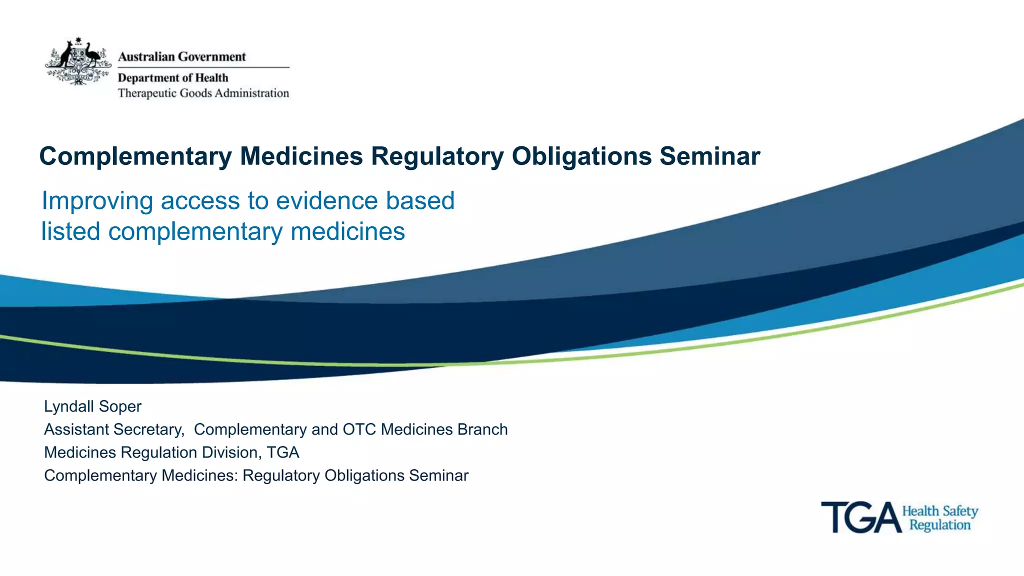 Presentation: New pathway for complementary medicines | PPT