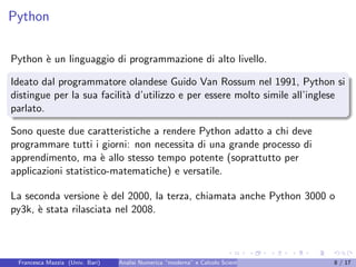 Open Day, "Analisi Numerica moderna e Calcolo Scientico: Fortran, C e ...